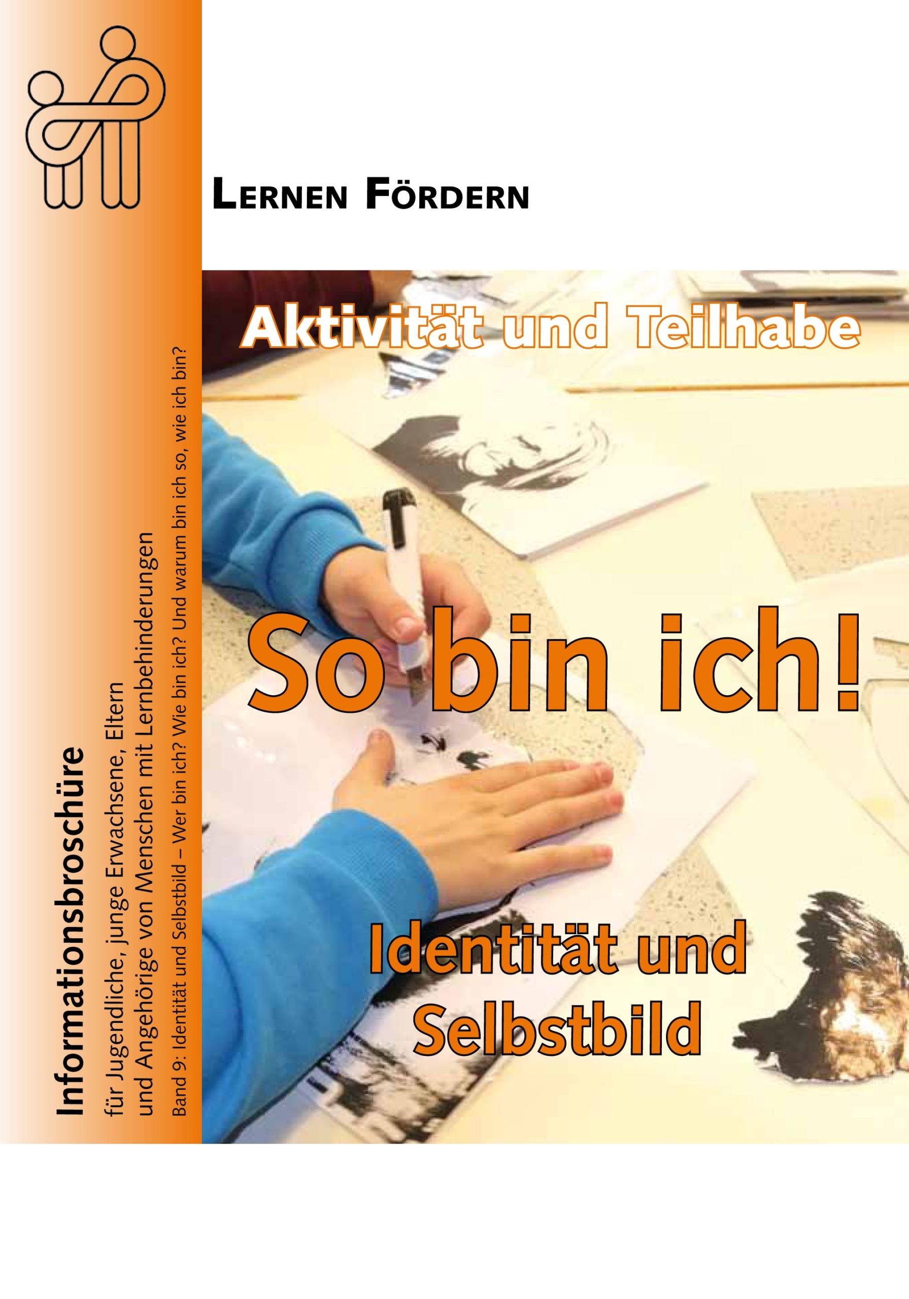 Aktivität und Teilhabe Band 9: So bin ich! Identität und Selbstbild ...